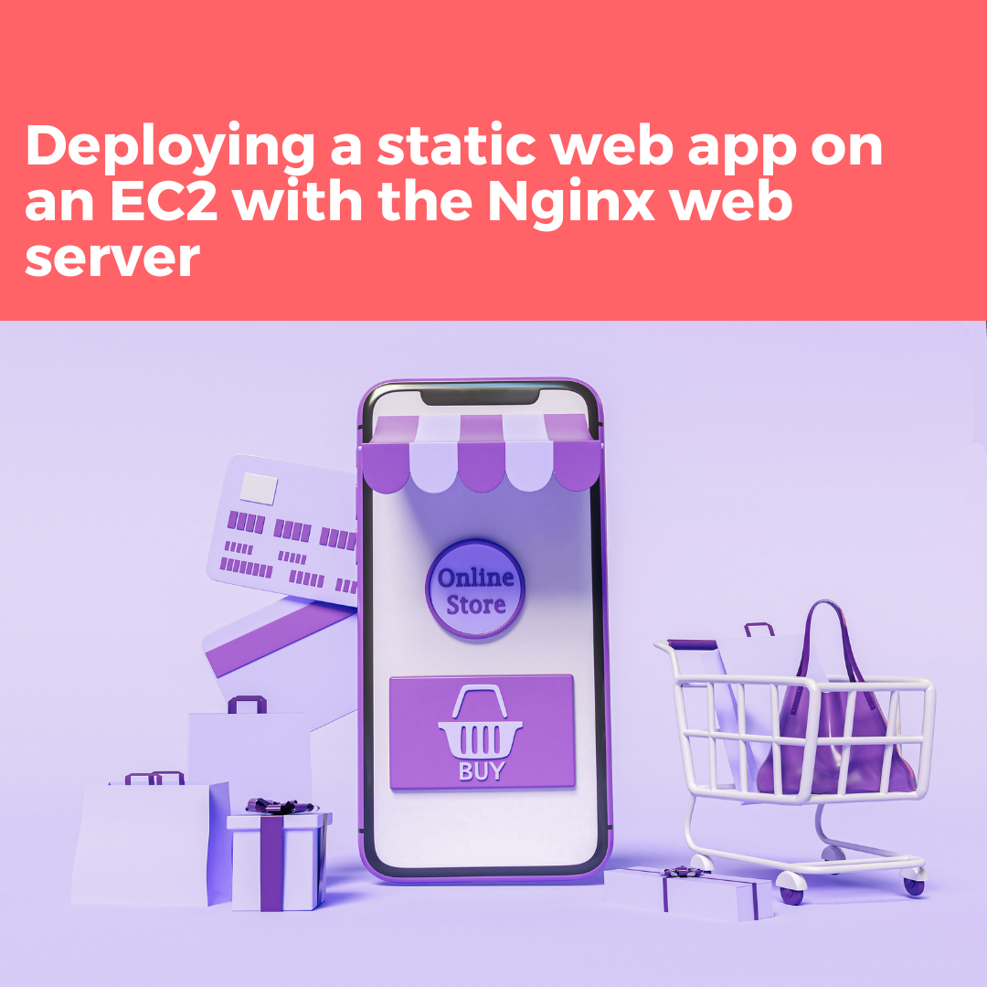 Steps Deploy A Static Web App On An Ec2 Instance With The Nginx Web Se